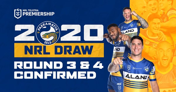 Round 3 & 4 of NRL draw confirmed - Eels