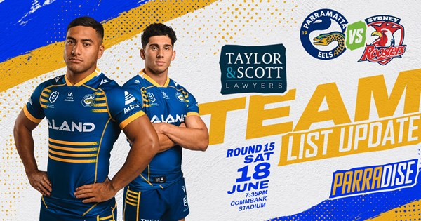 Team List Update - Round 15 | Eels