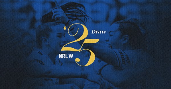 2025 NRLW draw revealed | Eels