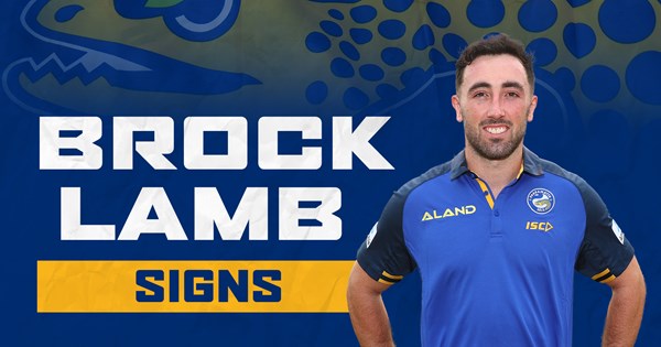 Eels sign Brock Lamb | Eels