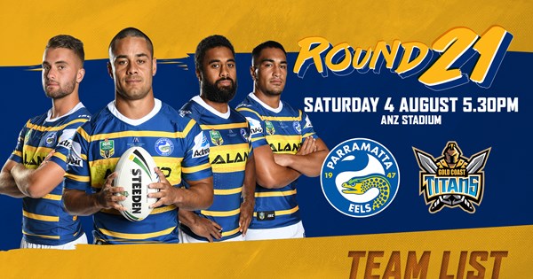 Eels v Titans R21 Team List | Eels