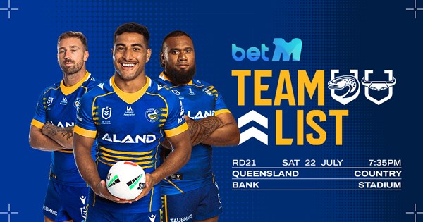 NRL Team List: Round 21 | Eels