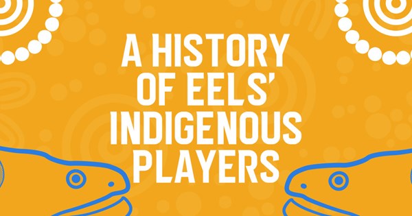 A history of Eels' Indigenous players | Eels